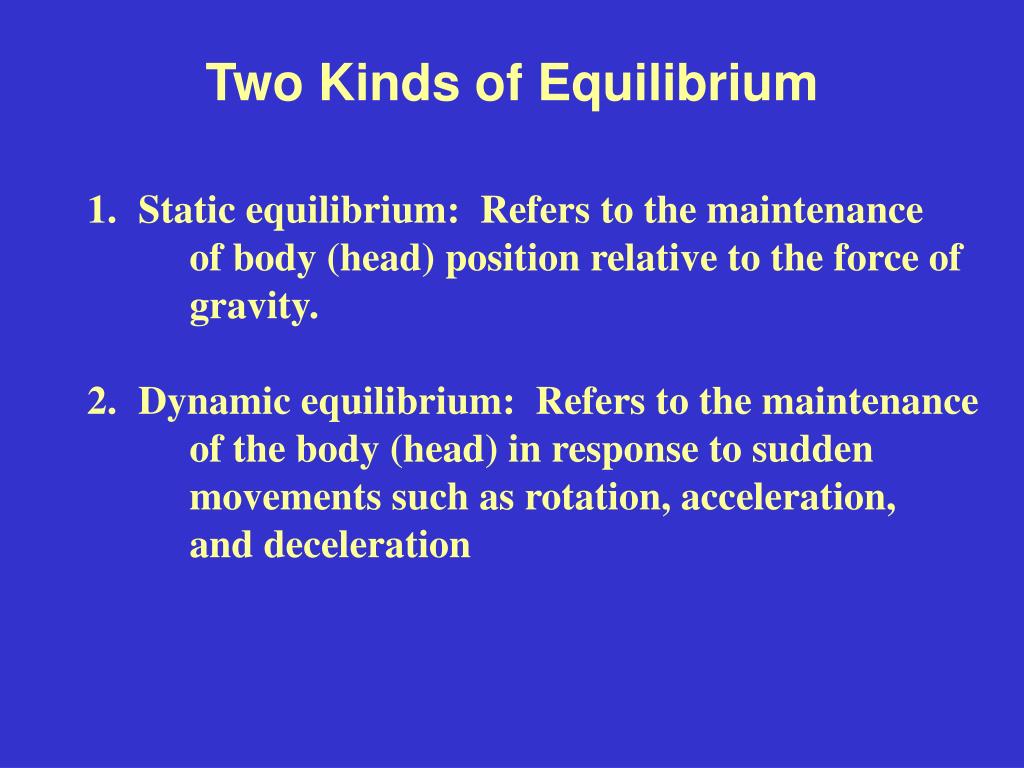 PPT - Two Kinds of Equilibrium PowerPoint Presentation, free download ...