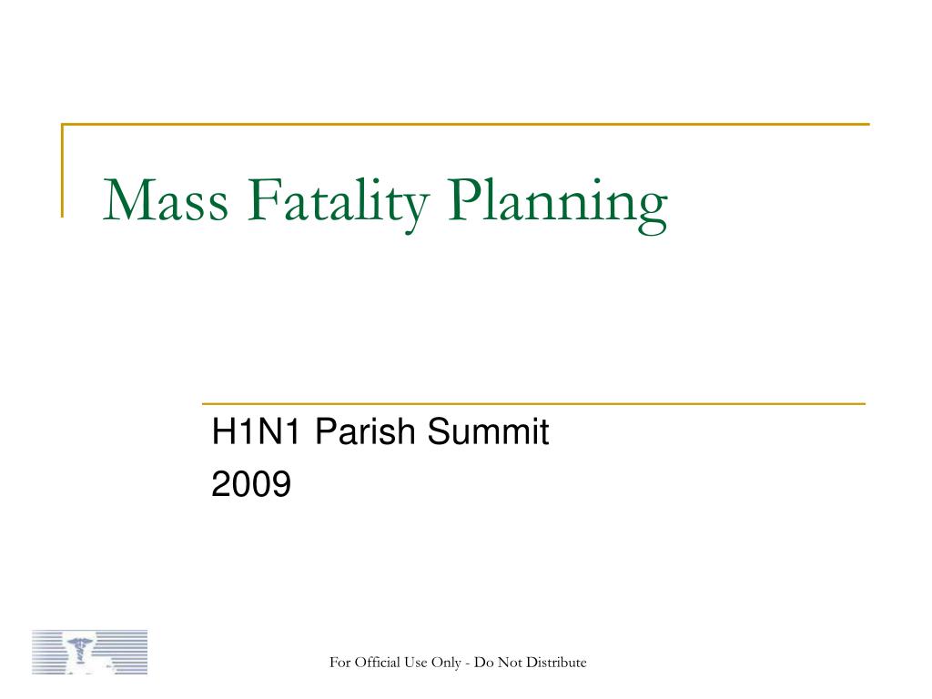 PPT - Mass Fatality Planning PowerPoint Presentation, free download ...