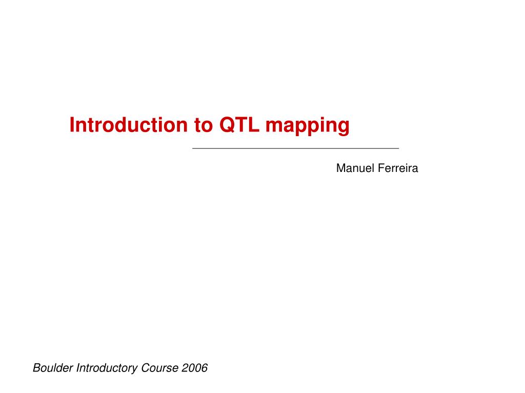 PPT - Introduction to QTL mapping PowerPoint Presentation, free ...