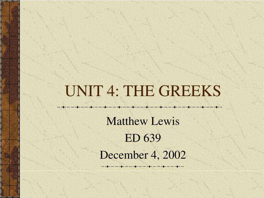 PPT - UNIT 4: THE GREEKS PowerPoint Presentation, free download - ID:717574