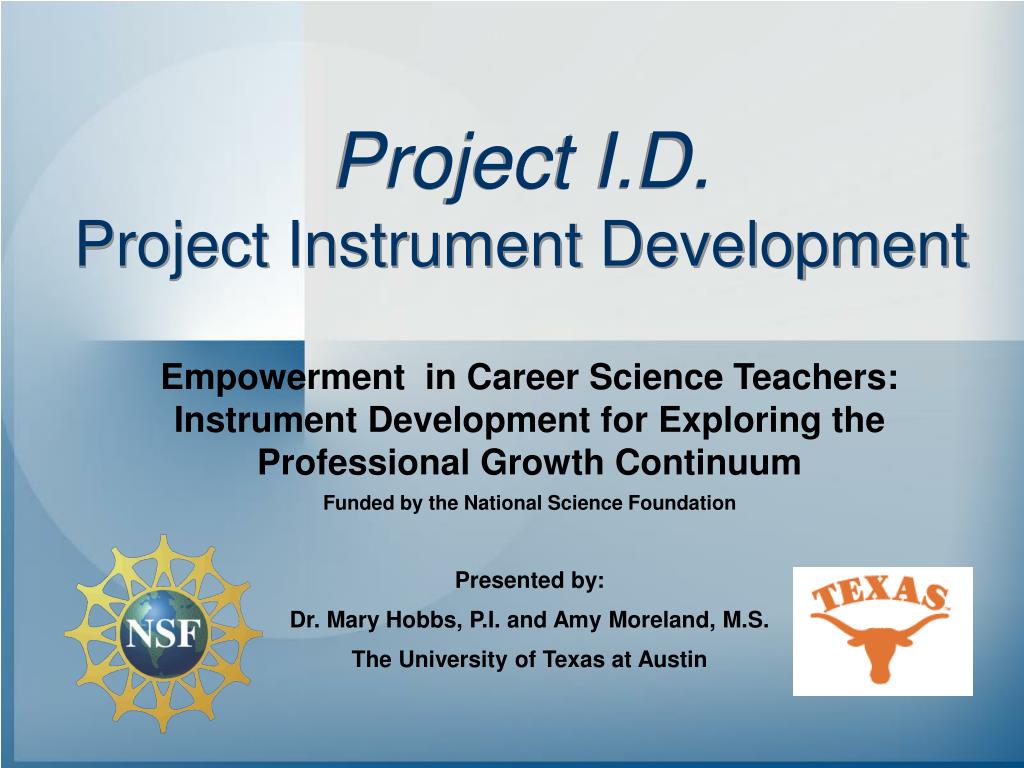PPT - Project I.D. Project Instrument Development PowerPoint ...