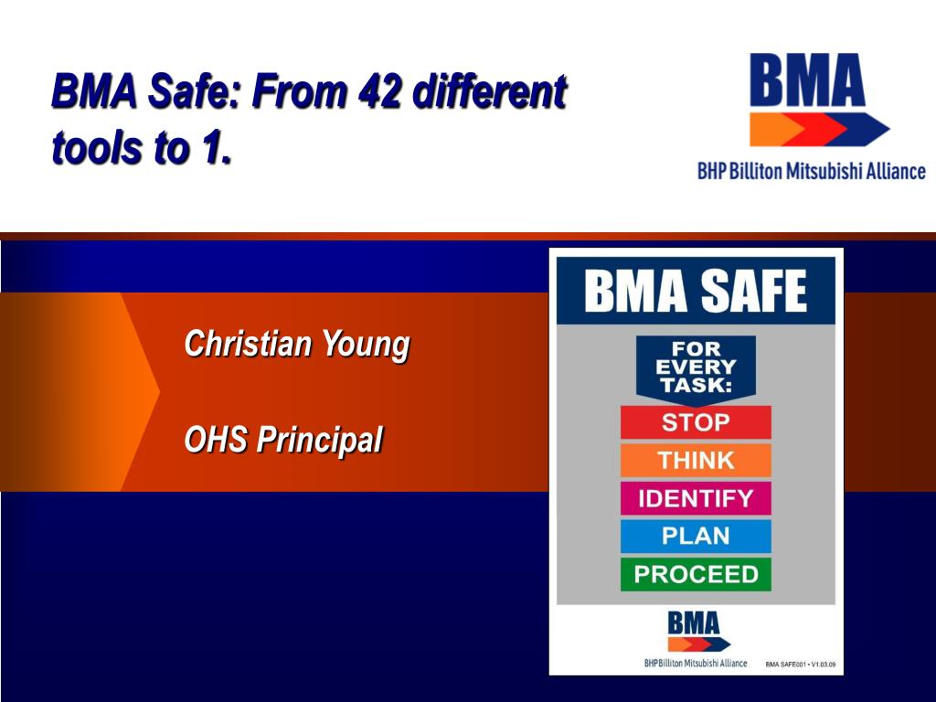 PPT - BMA Safe: From 42 different tools to 1. PowerPoint Presentation ...