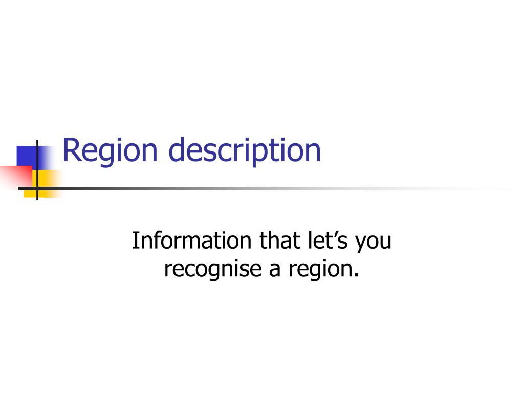 PPT - Region description PowerPoint Presentation, free download - ID:720149