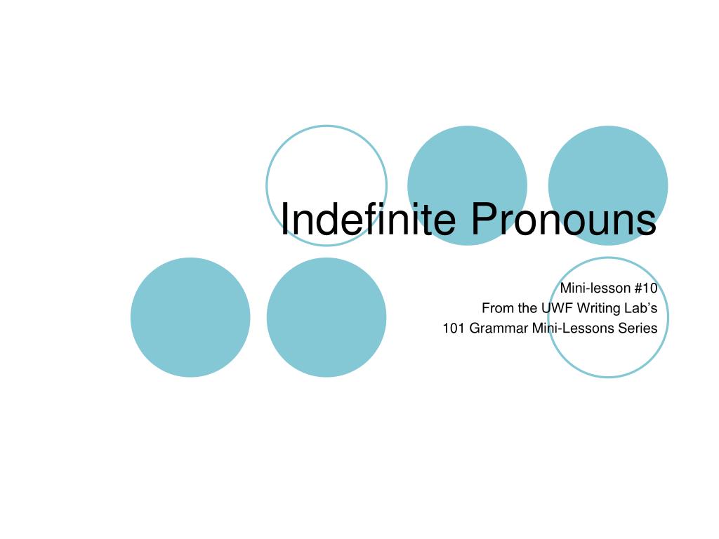 PPT - Indefinite Pronouns PowerPoint Presentation, free download - ID ...