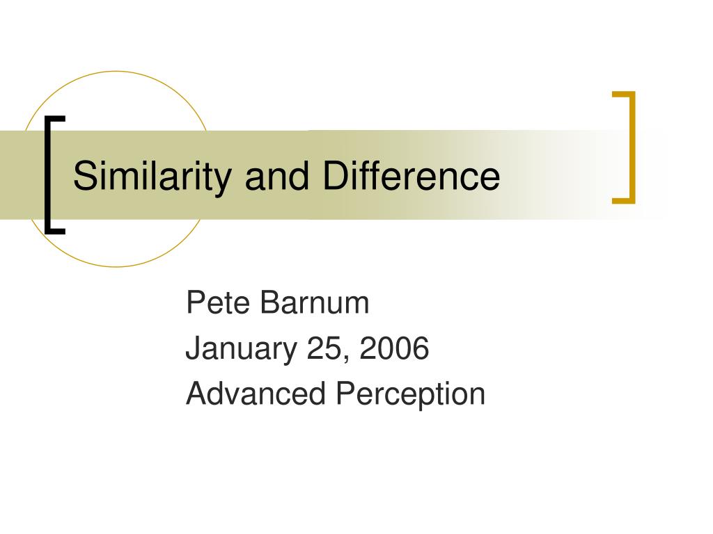 PPT - Similarity and Difference PowerPoint Presentation, free download ...