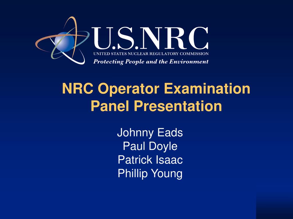 PPT - NRC Operator Examination Panel Presentation PowerPoint ...