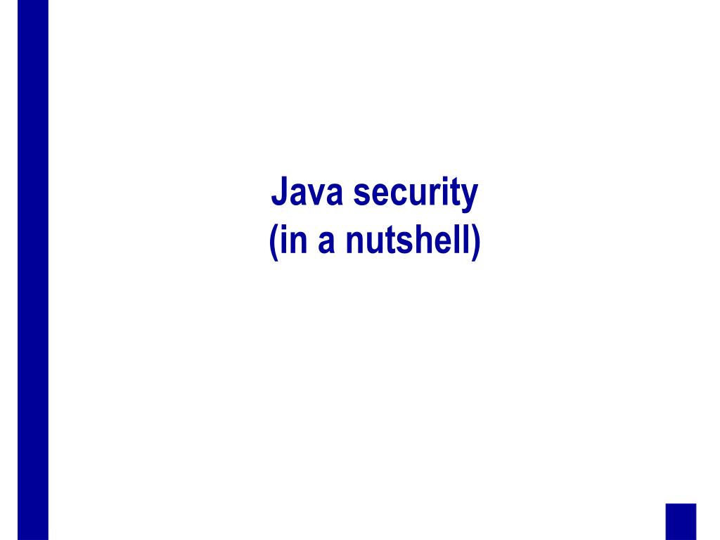 PPT - Java security (in a nutshell) PowerPoint Presentation, free ...