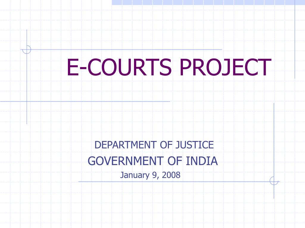 PPT - E-COURTS PROJECT PowerPoint Presentation, free download - ID:723325