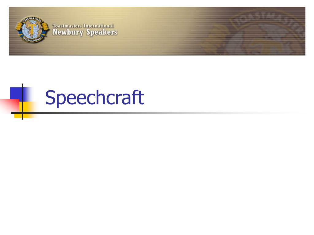 PPT - Speechcraft PowerPoint Presentation, free download - ID:723569