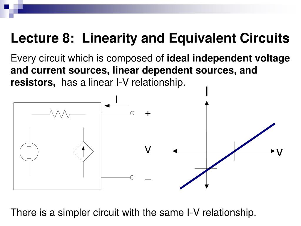 PPT - Lecture 8: Linearity and Equivalent Circuits PowerPoint Presentation - ID:723961