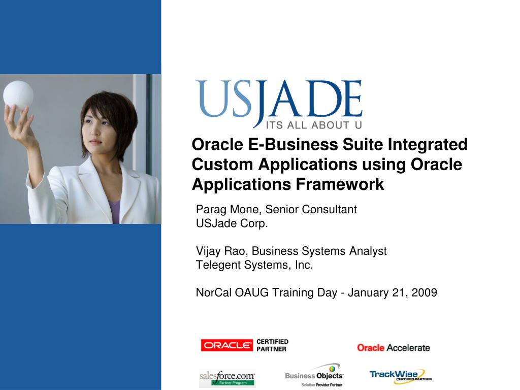 PPT - Oracle E-Business Suite Integrated Custom Applications using ...