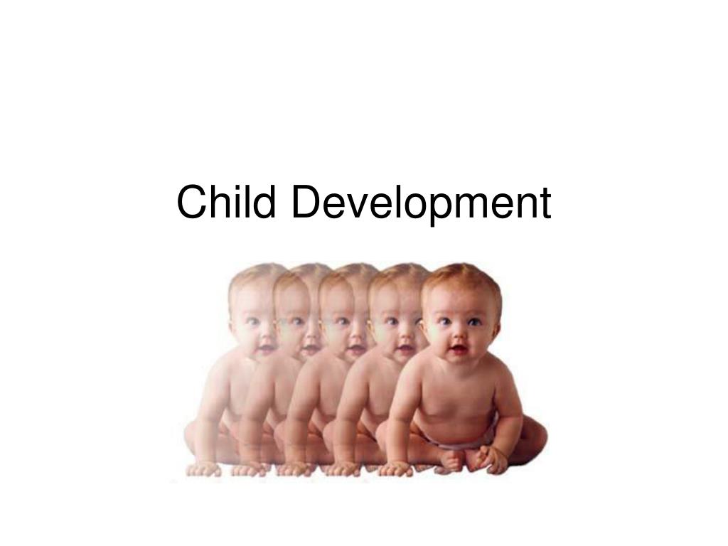 PPT - Child Development PowerPoint Presentation, free download - ID:724605