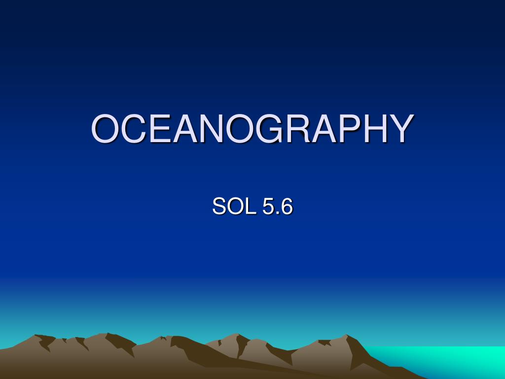 PPT - OCEANOGRAPHY PowerPoint Presentation, free download - ID:725671