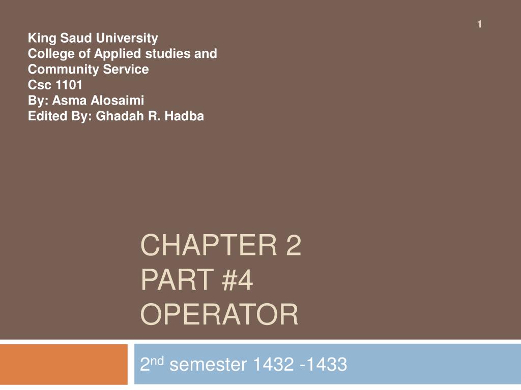 PPT - Chapter 2 part #4 Operator PowerPoint Presentation, free download ...