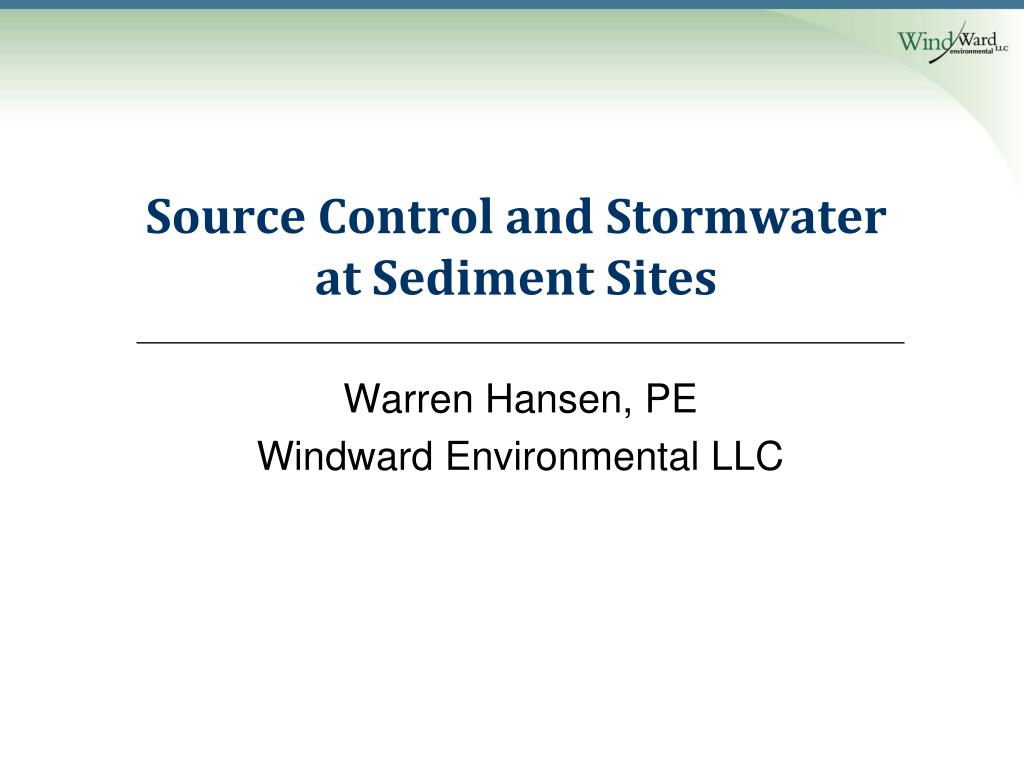 PPT - Source Control and Stormwater at Sediment Sites PowerPoint ...