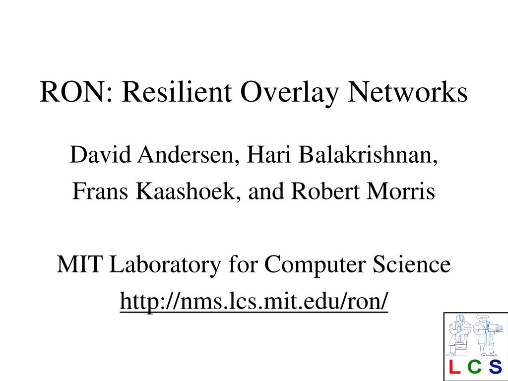PPT - RON: Resilient Overlay Networks PowerPoint Presentation, free ...