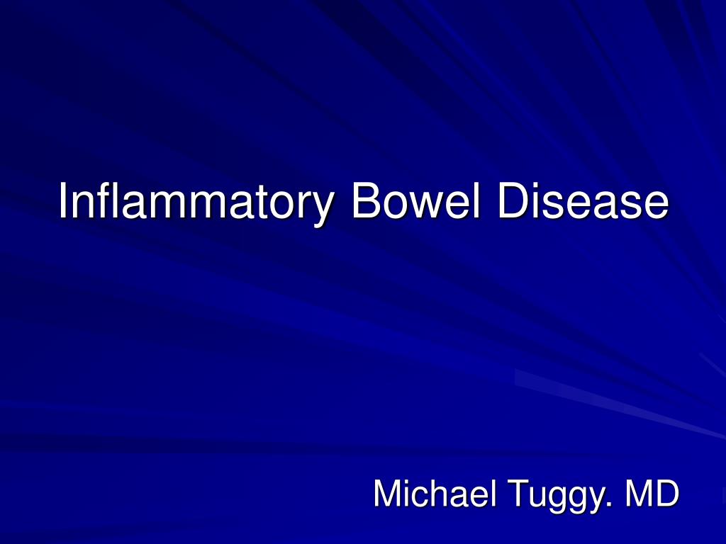 PPT - Inflammatory Bowel Disease PowerPoint Presentation, free download ...