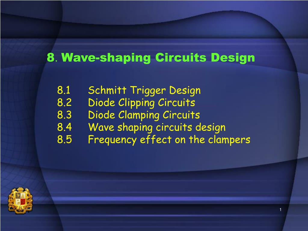 PPT - 8 . Wave-shaping Circuits Design PowerPoint Presentation, free ...