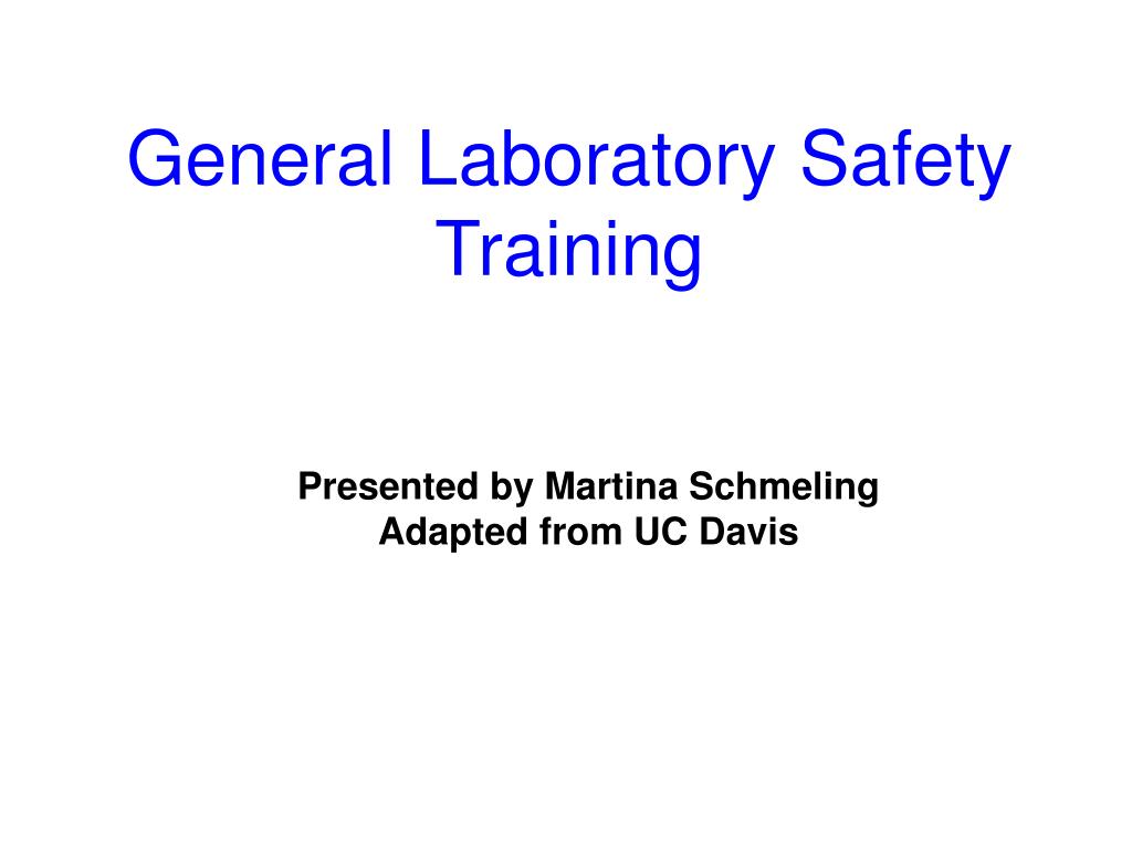 PPT - General Laboratory Safety Training PowerPoint Presentation, free ...