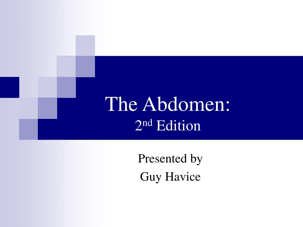 PPT - The Abdomen: 2 nd Edition PowerPoint Presentation, free download ...