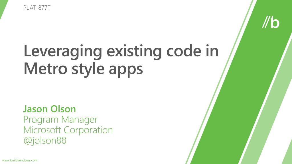 PPT - Leveraging existing code in Metro style apps PowerPoint ...