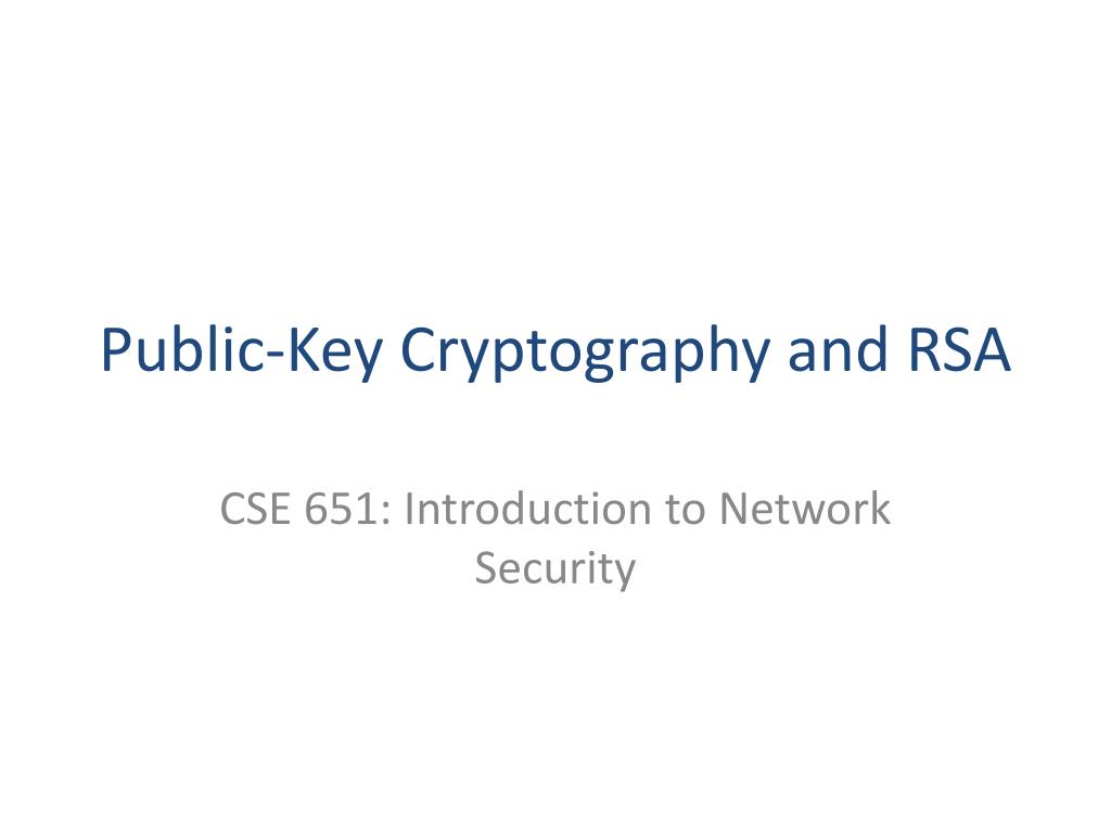 PPT - Public-Key Cryptography and RSA PowerPoint Presentation, free ...