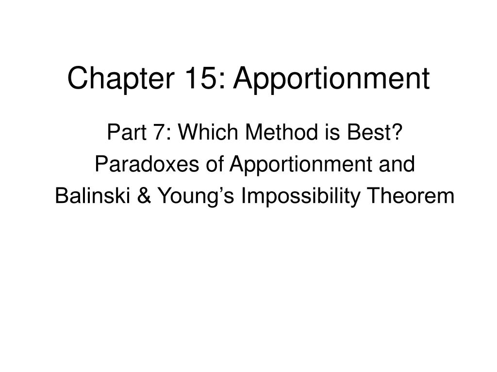 PPT - Chapter 15: Apportionment PowerPoint Presentation, free download ...