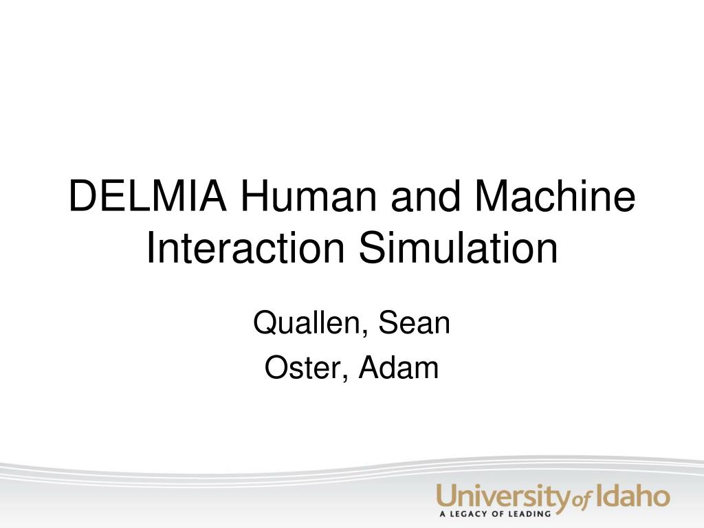 PPT - DELMIA Human and Machine Interaction Simulation PowerPoint ...