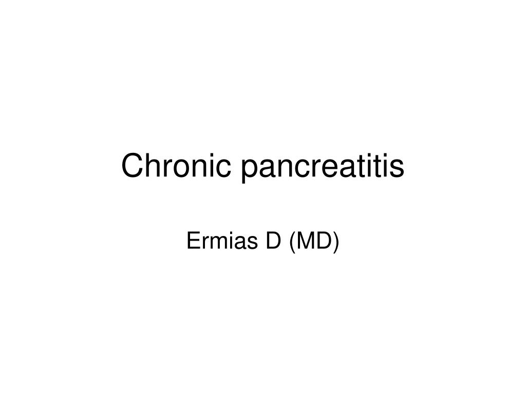 PPT - Chronic pancreatitis PowerPoint Presentation, free download - ID ...