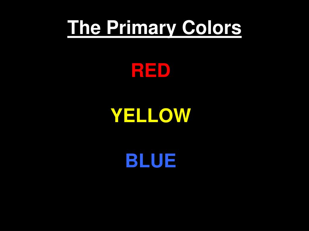PPT - The Primary Colors PowerPoint Presentation, free download - ID:731050