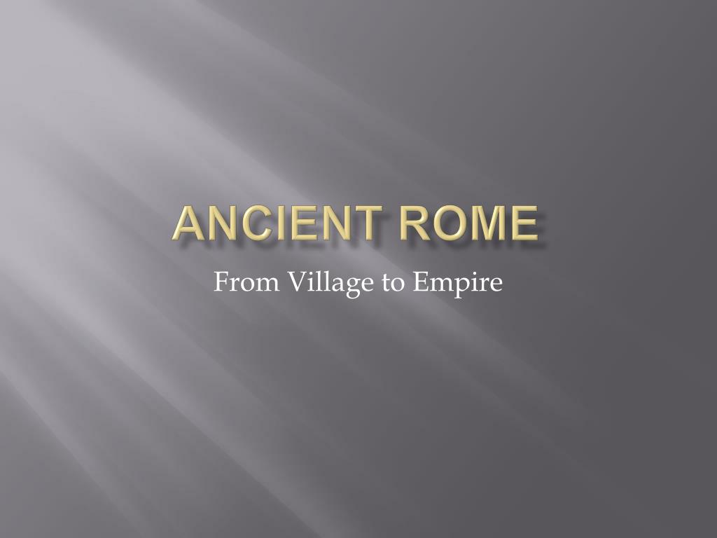 PPT - Ancient Rome PowerPoint Presentation, free download - ID:731446