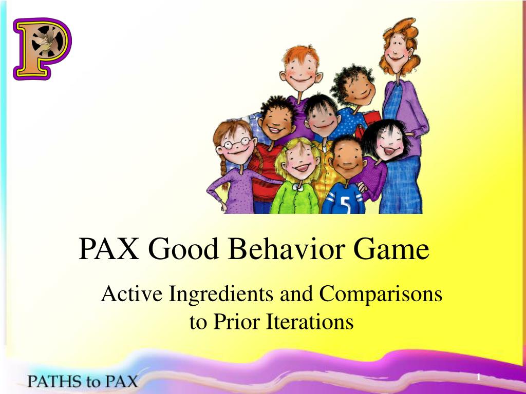PPT - PAX Good Behavior Game PowerPoint Presentation, free download ...