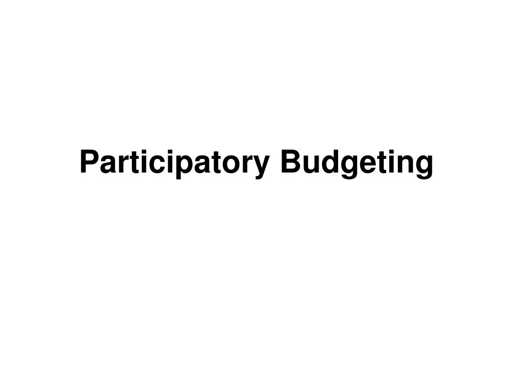 PPT - Participatory Budgeting PowerPoint Presentation, free download ...