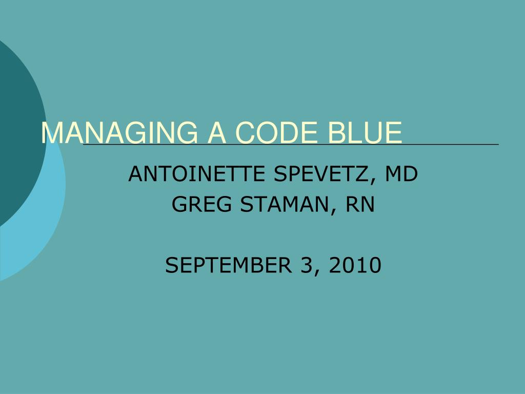 PPT - MANAGING A CODE BLUE PowerPoint Presentation, free download - ID ...