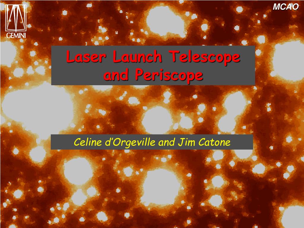 PPT - Laser Launch Telescope and Periscope PowerPoint Presentation ...