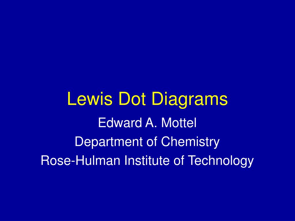 PPT - Lewis Dot Diagrams PowerPoint Presentation, free download - ID:732915