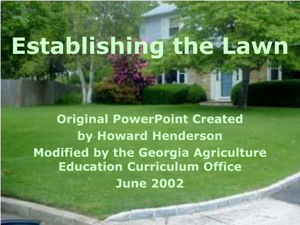 PPT - Establishing the Lawn PowerPoint Presentation, free download - ID ...