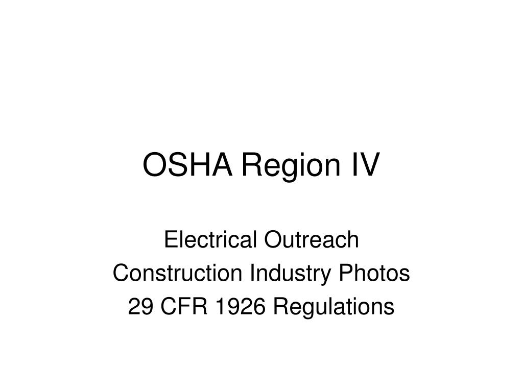 PPT - OSHA Region IV PowerPoint Presentation, free download - ID:733922