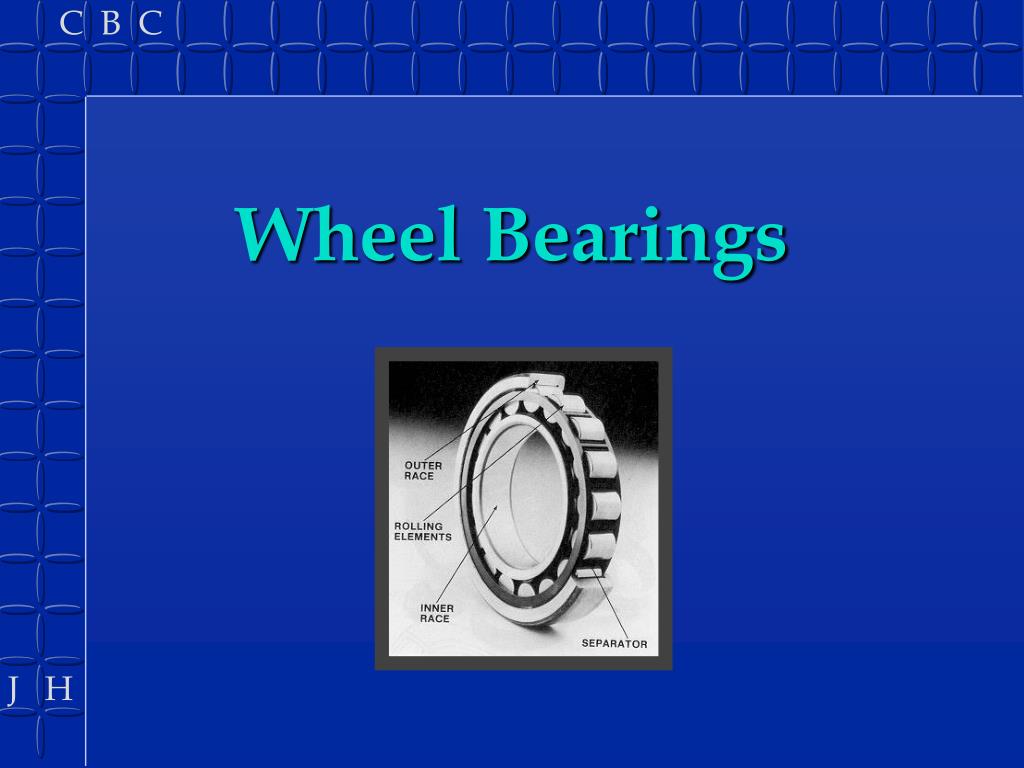 PPT - Wheel Bearings PowerPoint Presentation, free download - ID:733939