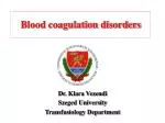 PPT - Coagulation Disorders PowerPoint Presentation, free download - ID ...