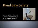 PPT - Table Saw Safety Training PowerPoint Presentation, free download ...