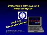 PPT - SYSTEMATIC REVIEWS AND META-ANALYSIS PowerPoint Presentation ...