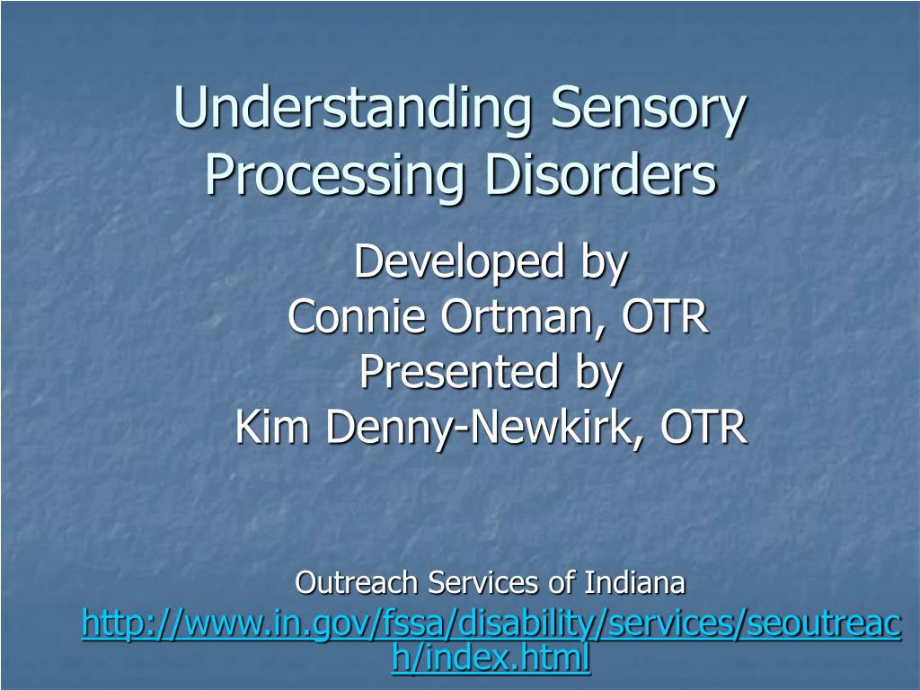 PPT - Understanding Sensory Processing Disorders PowerPoint ...