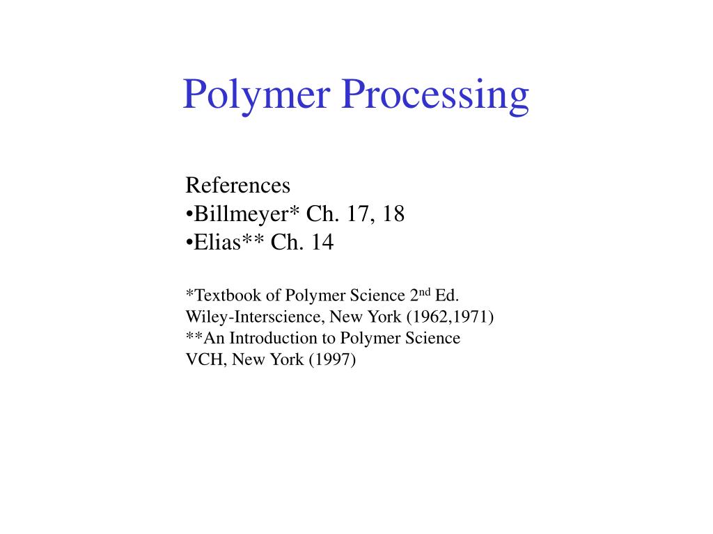 PPT - Polymer Processing PowerPoint Presentation, free download - ID:735125