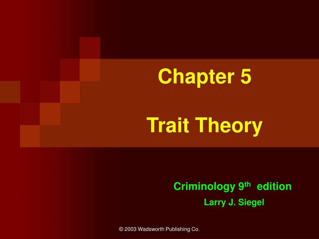 PPT - Chapter 5 Trait Theory PowerPoint Presentation, free download ...