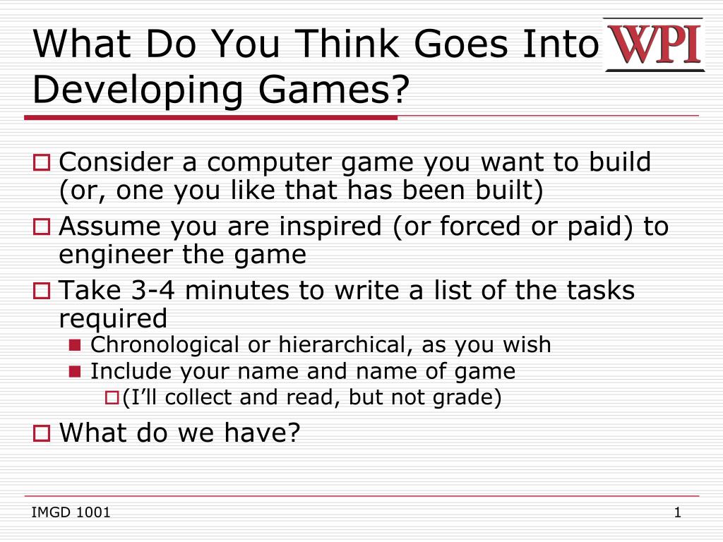 PPT - What Do You Think Goes Into Developing Games? PowerPoint ...