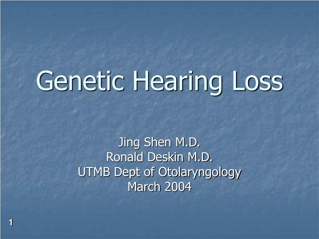 PPT - Genetic Hearing Loss PowerPoint Presentation, free download - ID ...