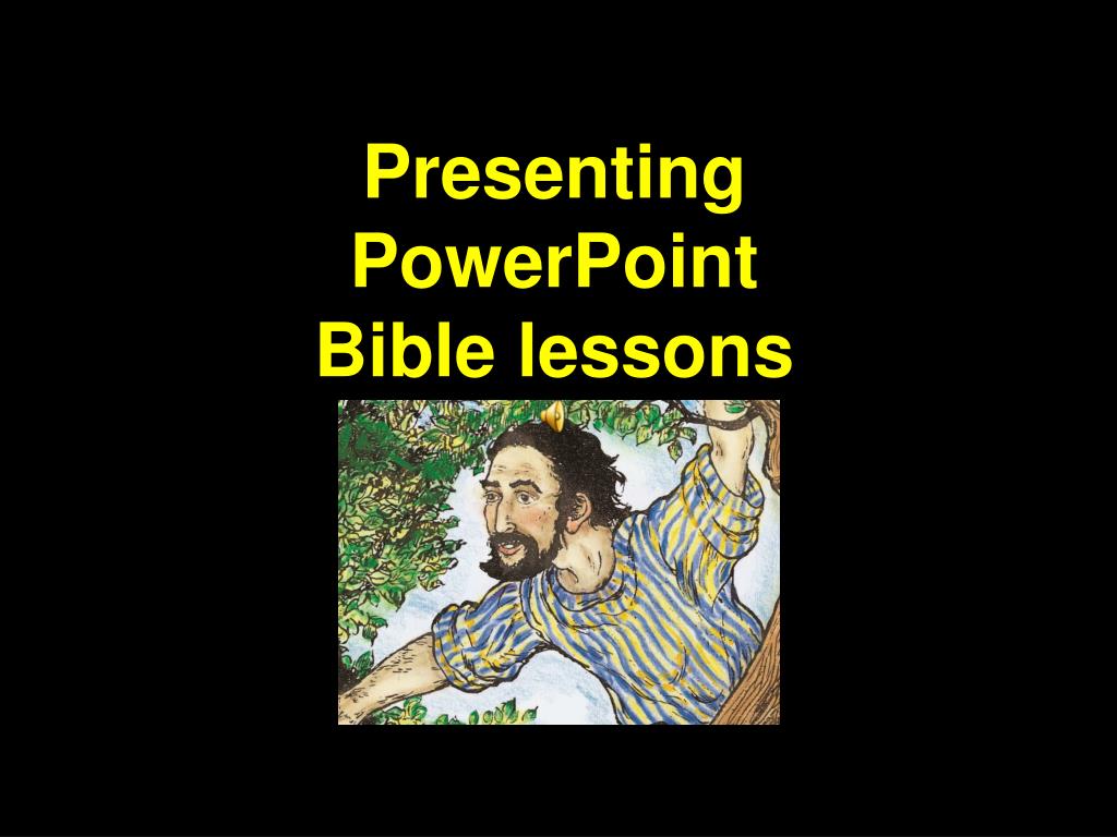 PPT - Presenting PowerPoint Bible lessons PowerPoint Presentation, free ...