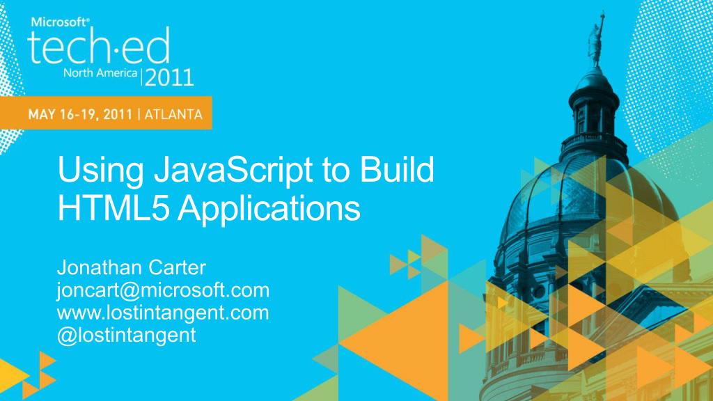 PPT - Using JavaScript to Build HTML5 Applications PowerPoint ...