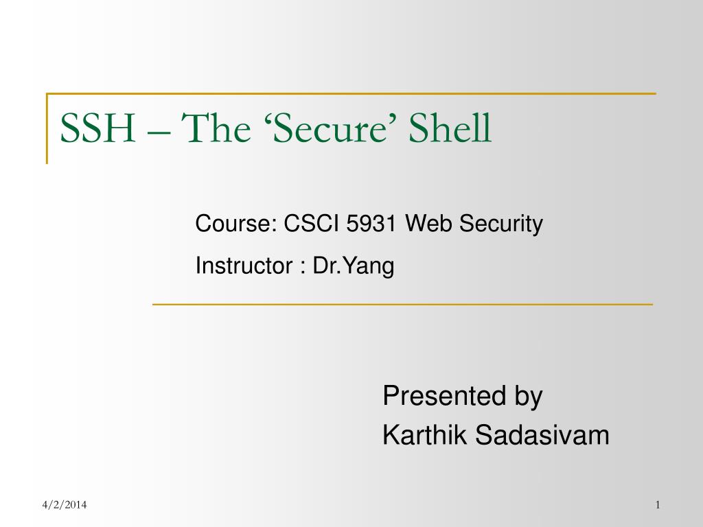 PPT - SSH – The ‘Secure’ Shell PowerPoint Presentation, free download ...